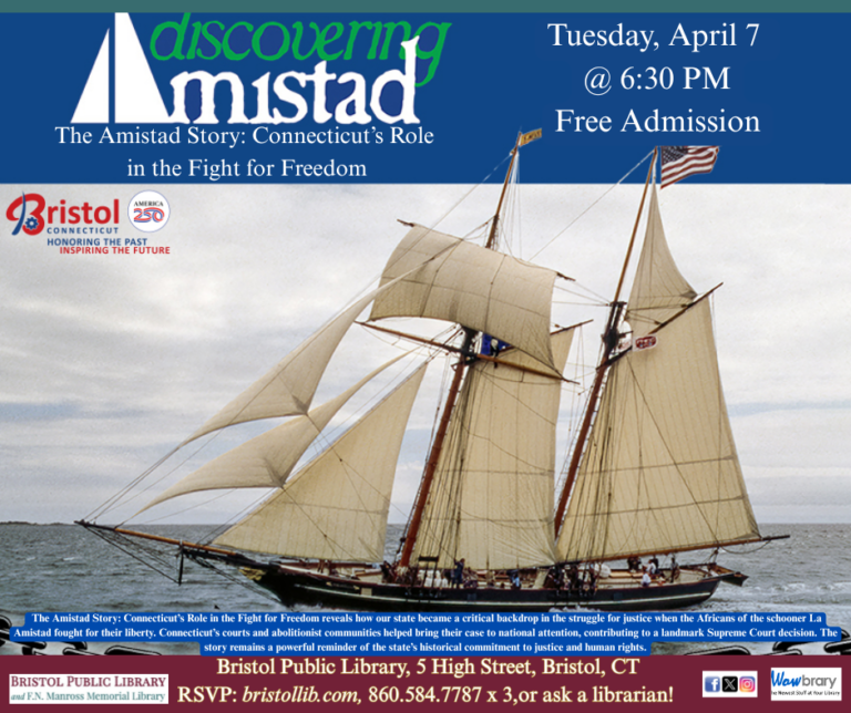 America 250: The Amistad Story- Connecticut’s Role in the Fight for ...