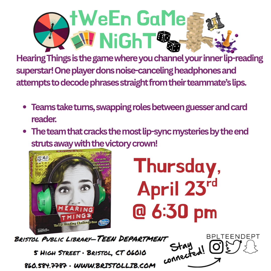 Tween Game Night: HEAEING THINGS - Bristol Public Library