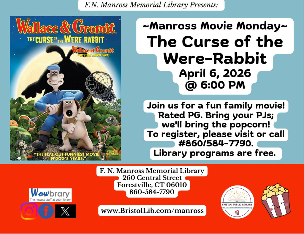 Manross Movie Monday: The Curse of the Were-Rabbit - Bristol Public Library